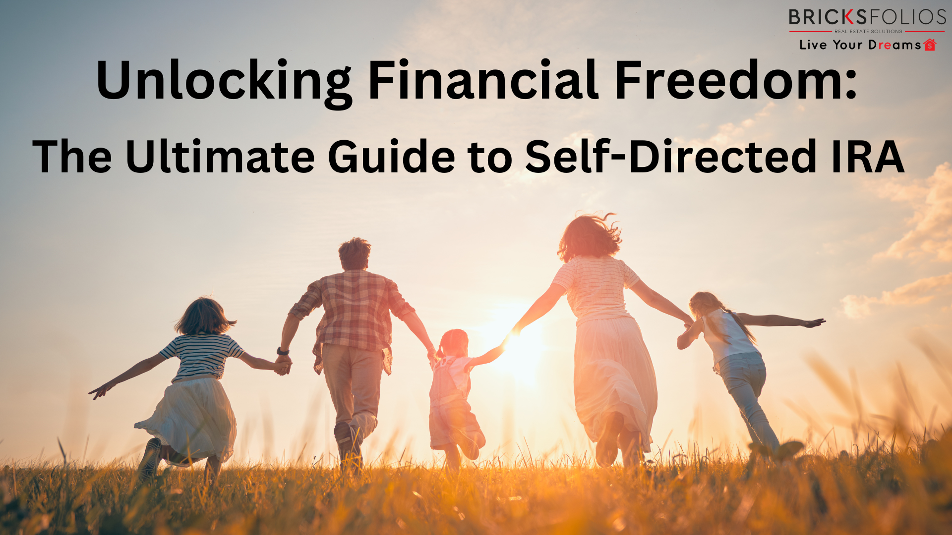 Unlock Financial Freedom with Self-Directed IRAs | Comprehensive Guide
