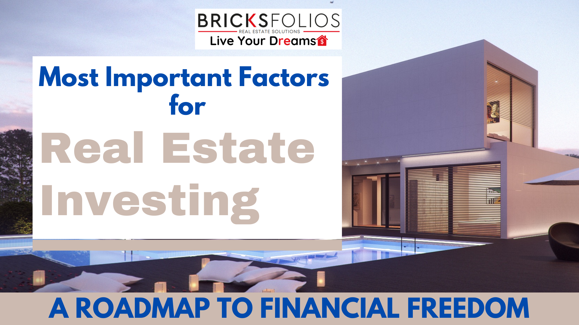 BricksFolios | Live Your Dreams - How To Build Wealth With Smart Real Estate Investments